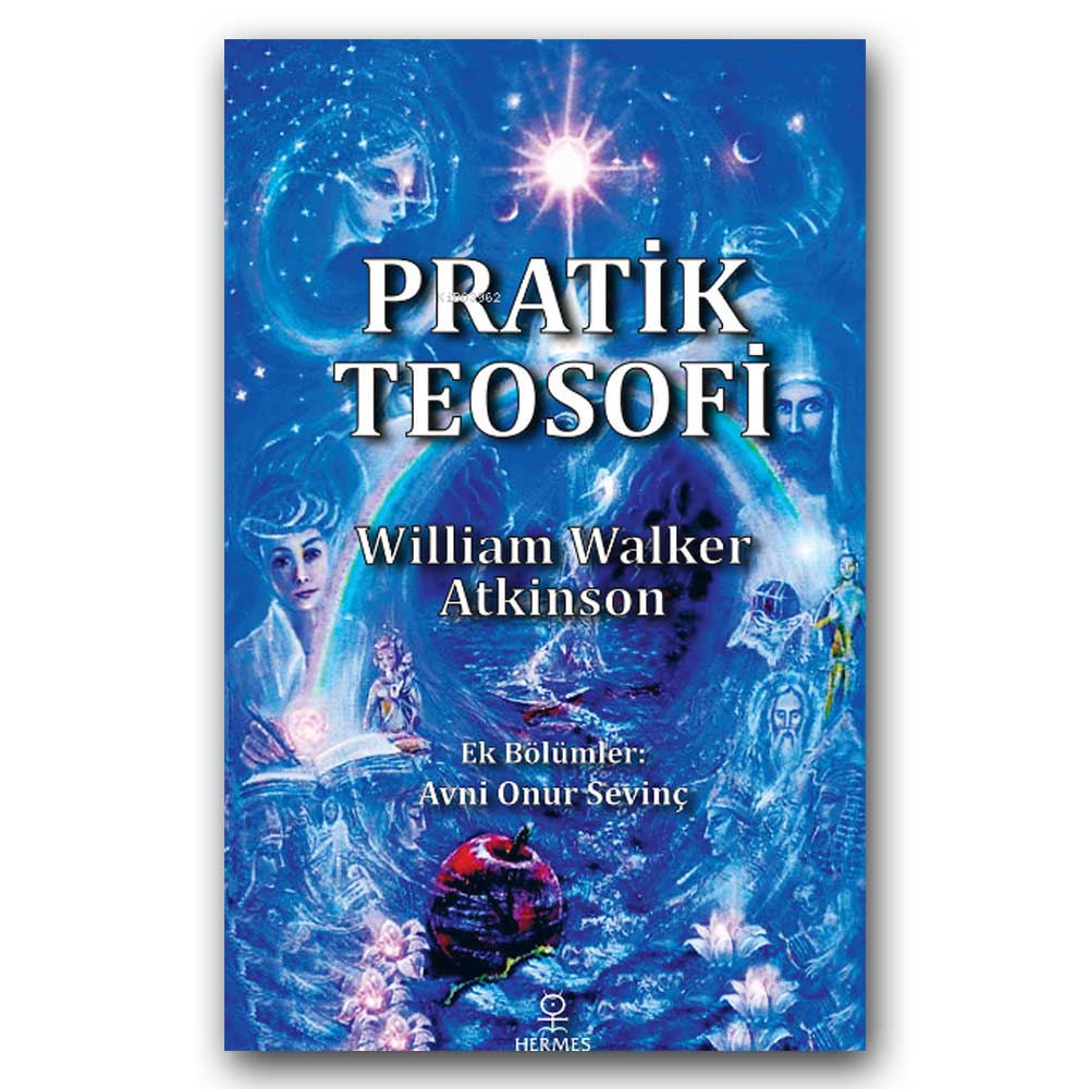 Pratik Teosofi / William Walker Atkinson - Yasamtohumu.com